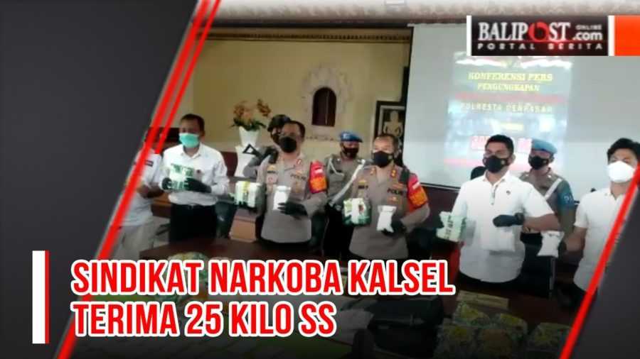 Pengungkapan Kasus Narkoba Terbesar di Bali, Sindikat Narkoba Kalsel Terima 25 Kilo SS ...