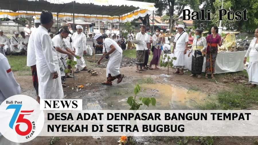 Desa Adat Denpasar Bangun Tempat Nyekah di Setra Bugbug | BALIPOST.com