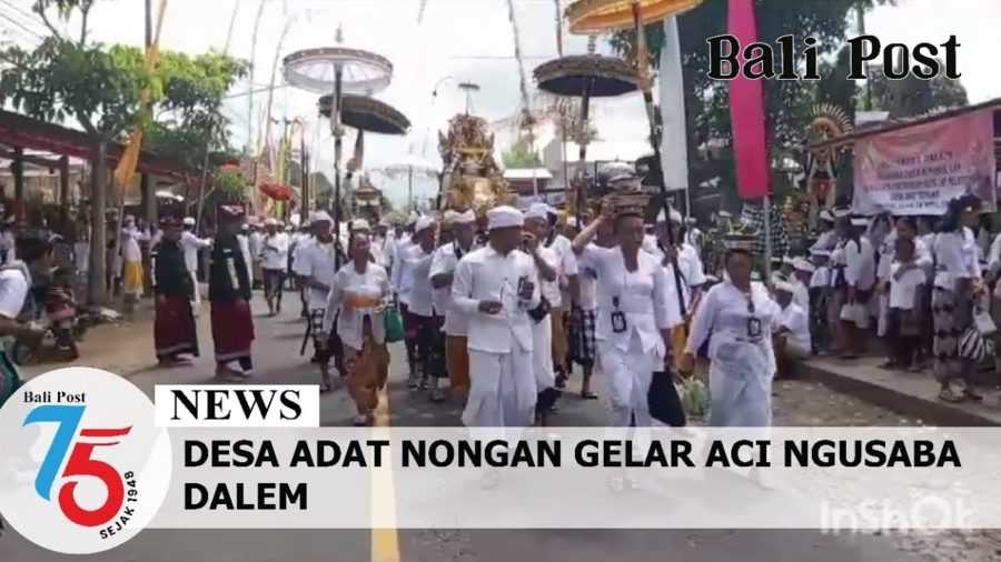 Desa Adat Nongan Gelar Aci Ngusaba Dalem | BALIPOST.com
